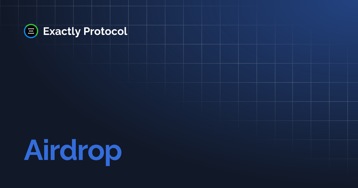 Airdrop | Exactly Protocol